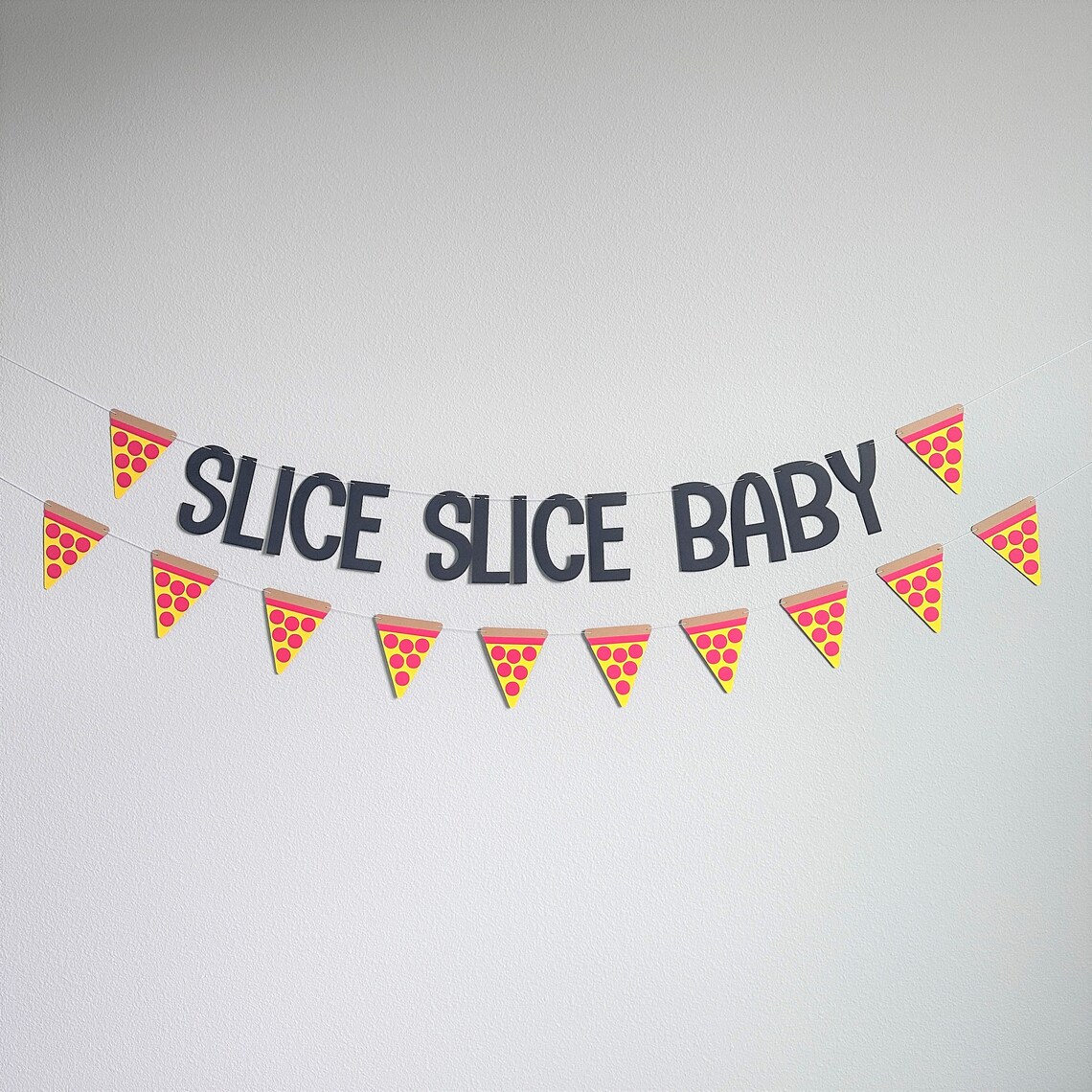 Slice Slice Baby, Slice Slice Baby Banner, Pizza Themed Baby Shower ...