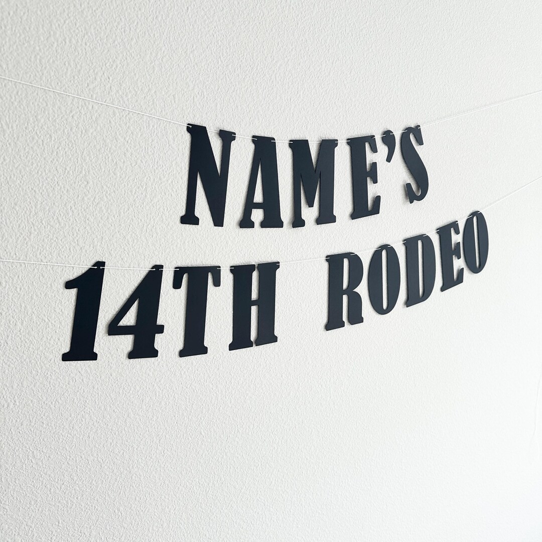 Name's 14th Rodeo, 14th Birthday Decorations, Western Themed 14th ...