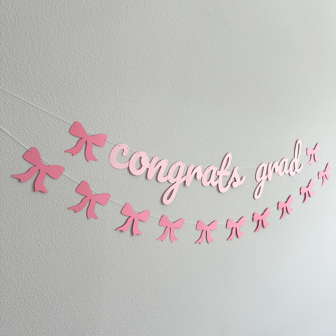 Congrats Grad, Graduation Banner, Coquette Themed Graduation, Pink ...