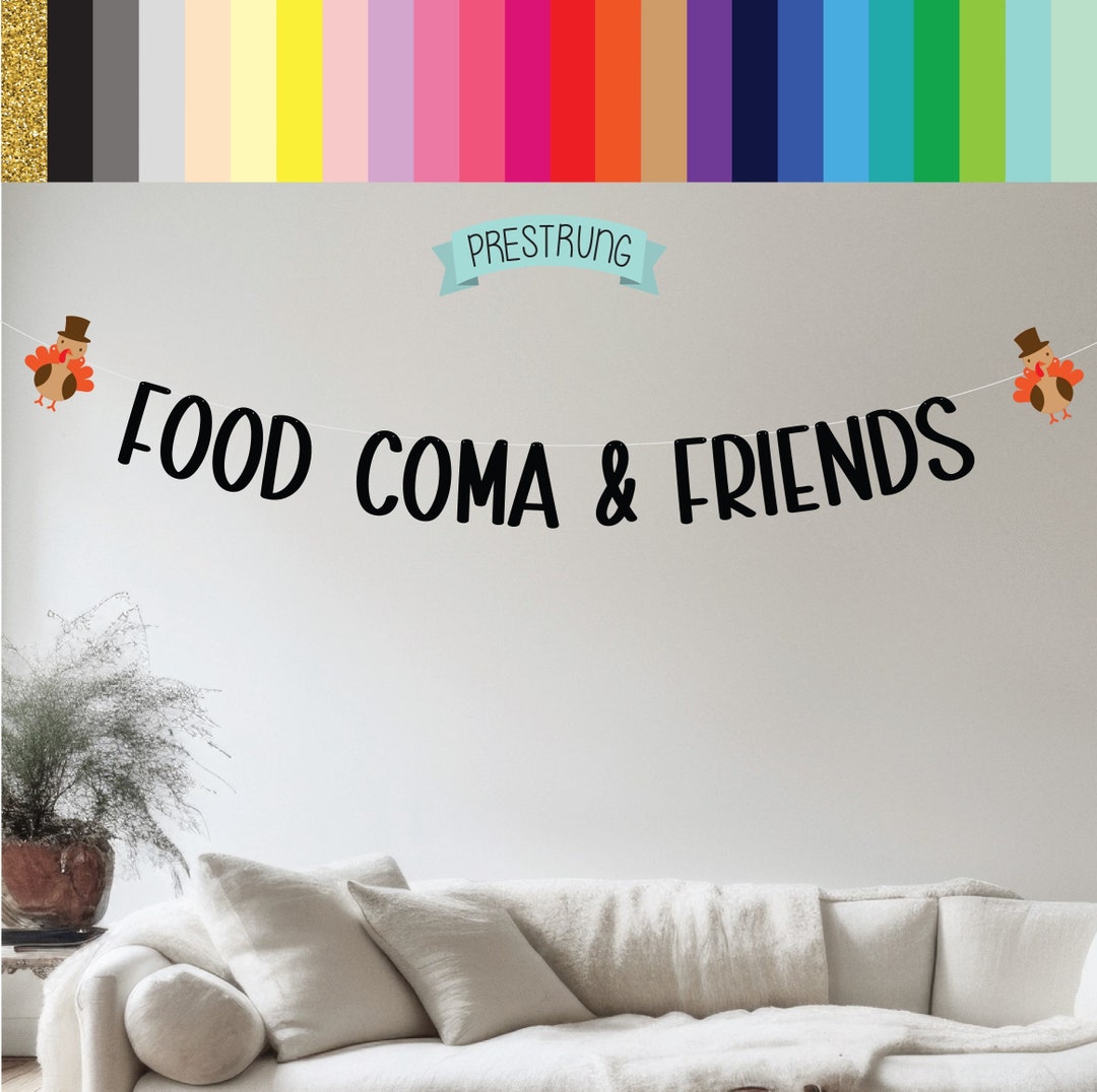 Food Coma & Friends, Food Coma and Friends Banner, Thanksgiving ...