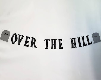 Over the Hill 40th | Etsy
