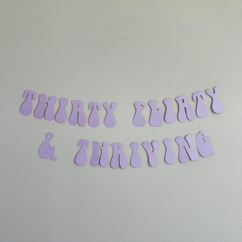 Thirty Flirty & Thriving, 30th Birthday, 30th Birthday Decorations ...
