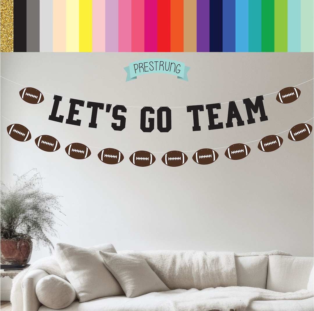 Let's Go Team, Let's Go Team Banner, Let's Go Team Decorations, Custom ...