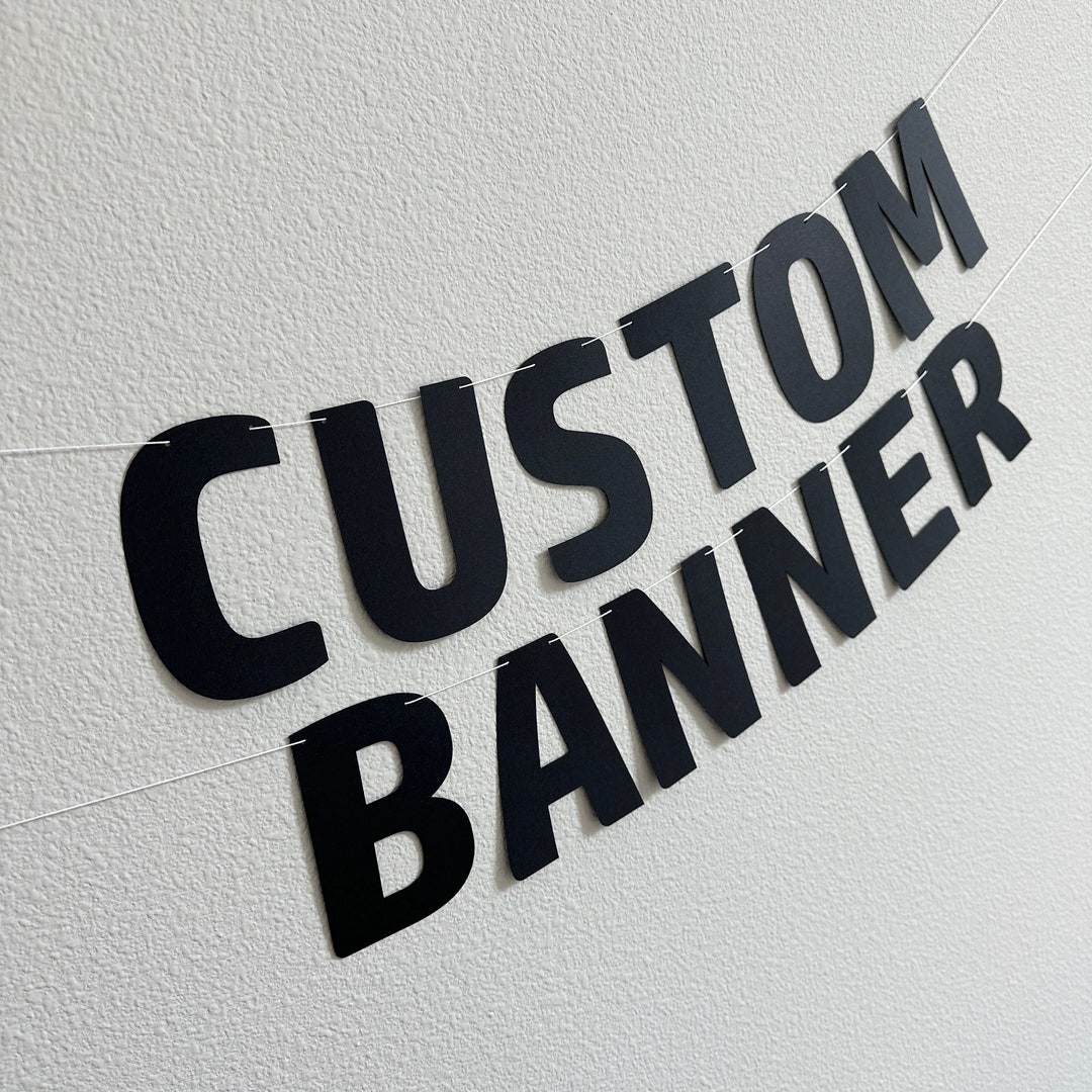 Custom Banner, Custom Black Banner, Customizable Banner, Custom Fun ...