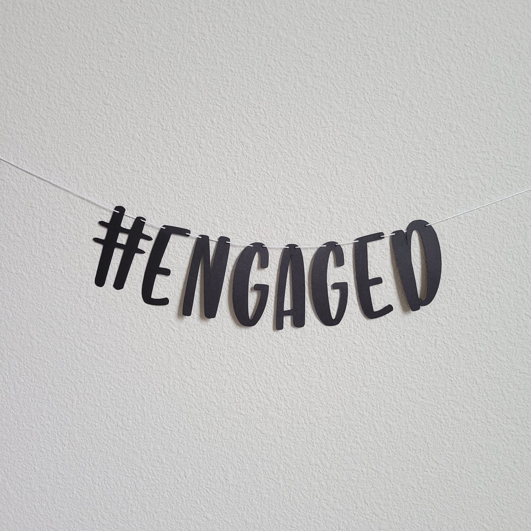 Engaged engaged engaged Banner Engagement Party - Etsy