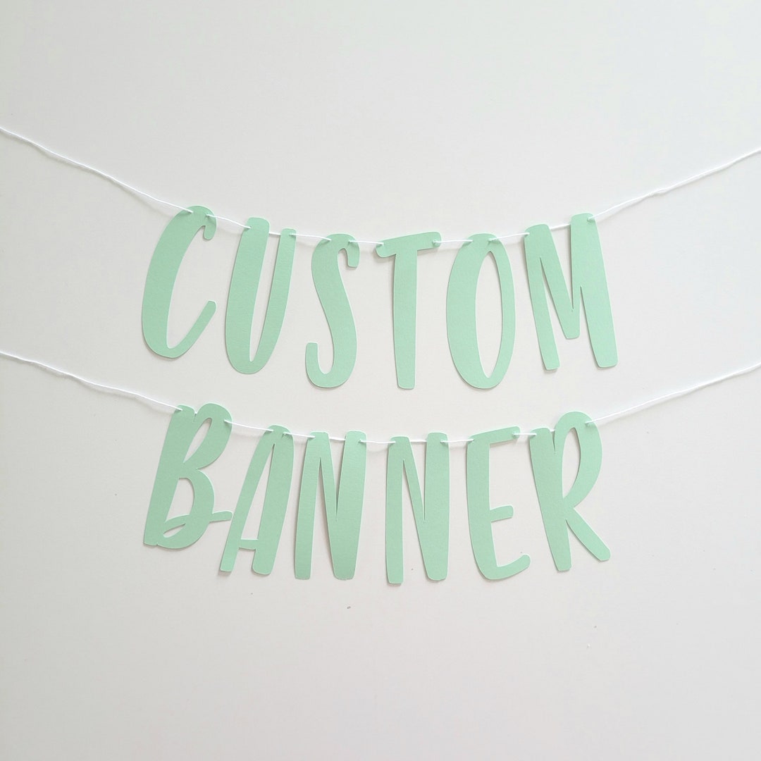 Custom Banner Custom Mint Banner Customizable Banner Custom - Etsy
