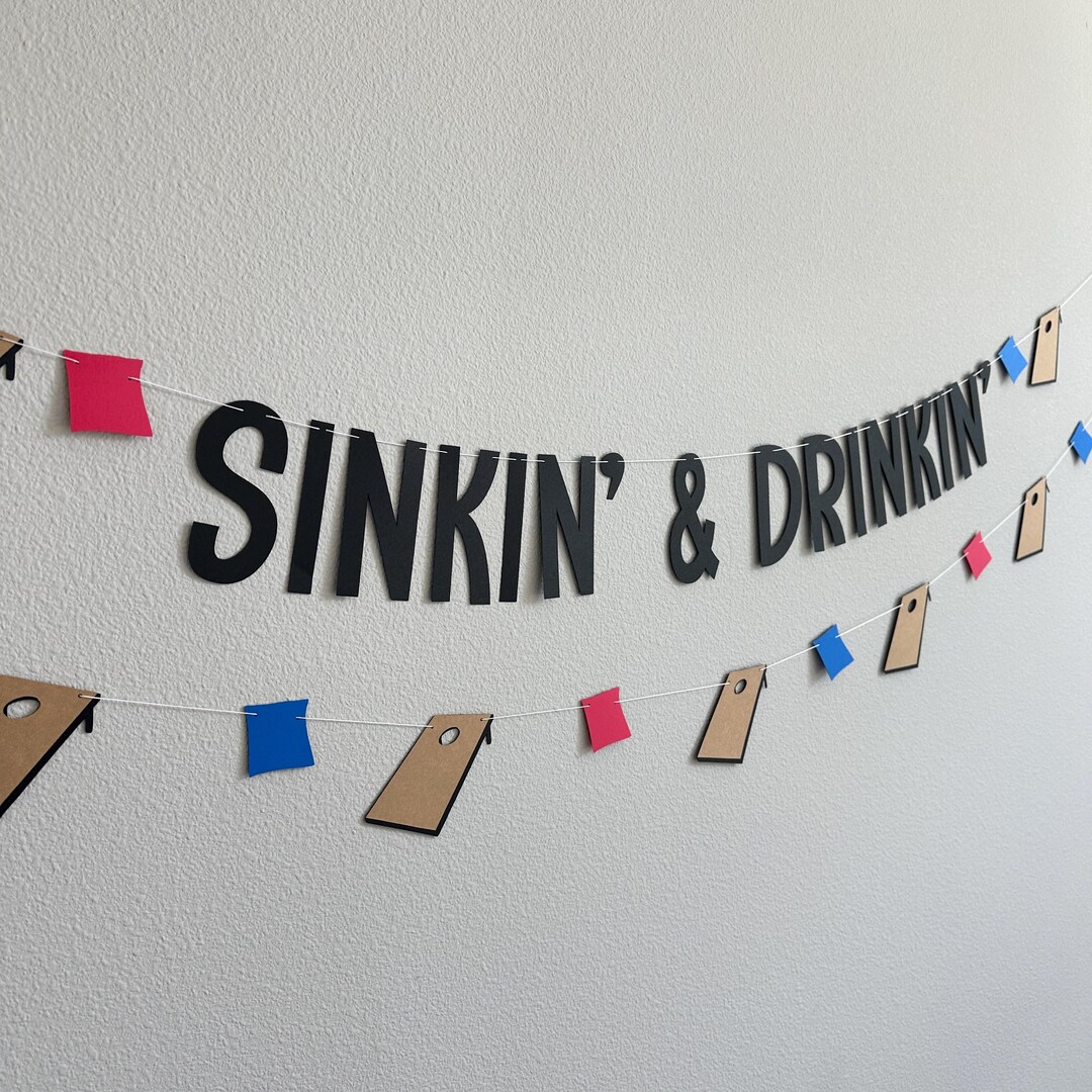 Sinkin' & Drinkin' Banner, Cornhole Birthday Banner, Cornhole Banner ...