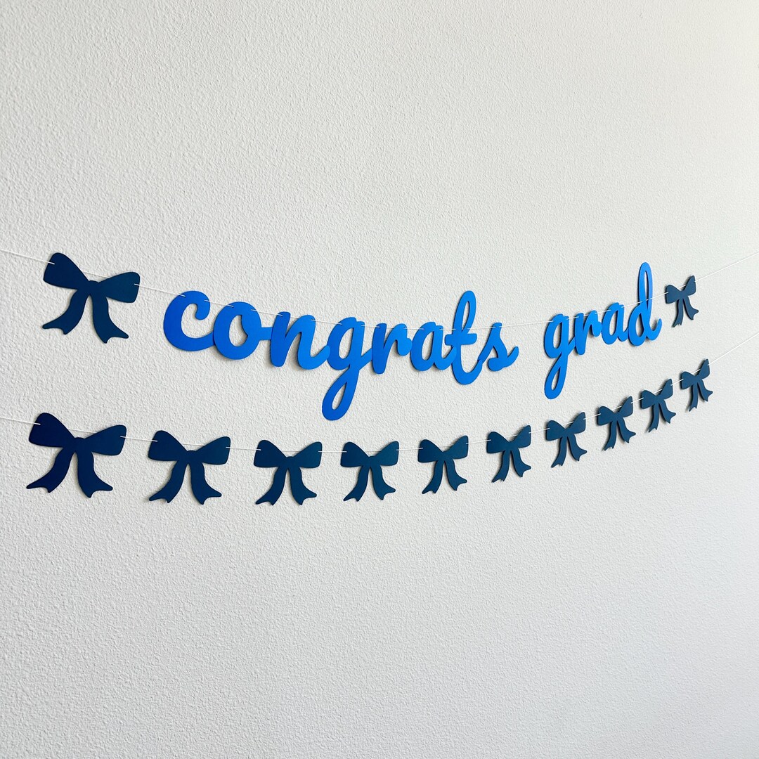 Congrats Grad, Graduation Banner, Coquette Themed Graduation, Blue ...