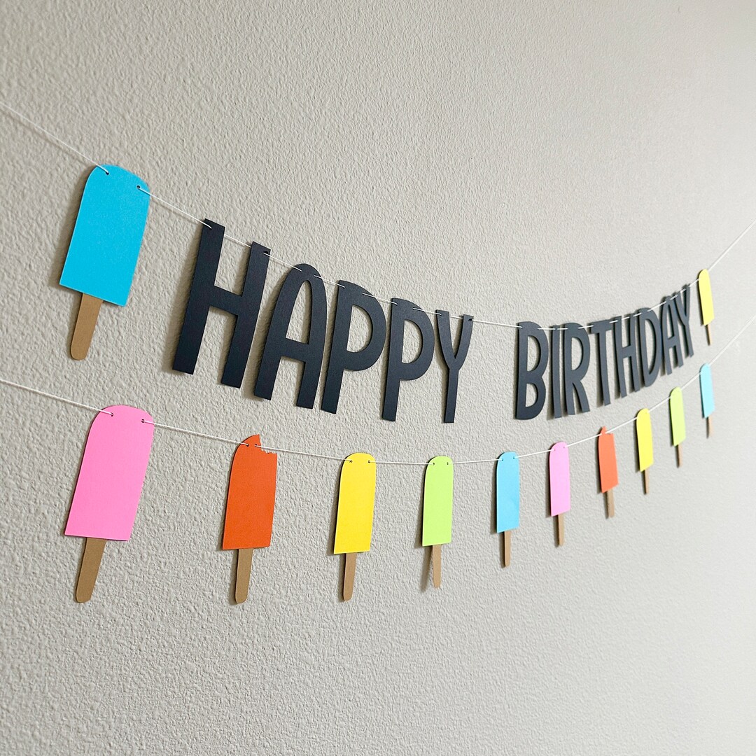 Popsicle Themed Birthday Banner, Summertime Birthday Banner, Summer ...