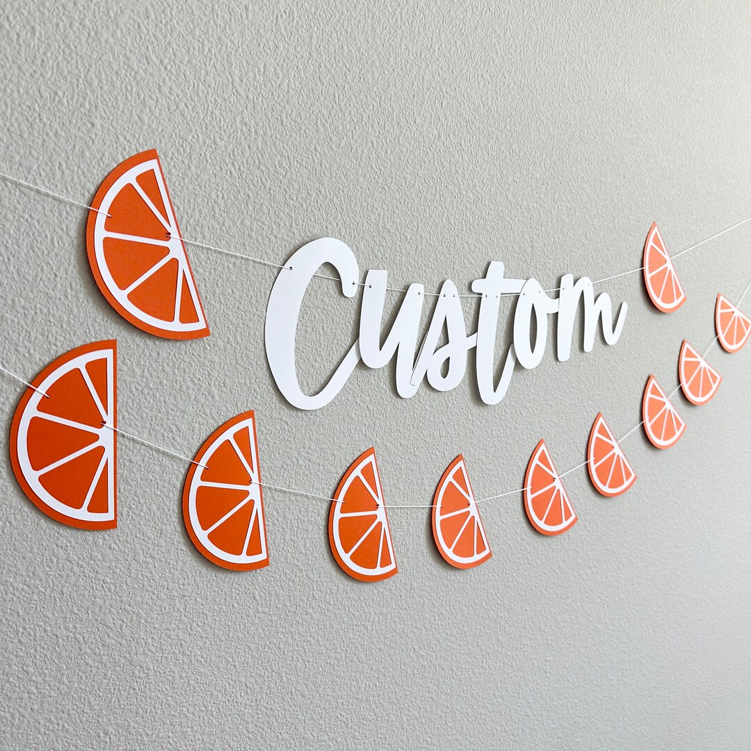 Custom Orange Slice Banner, Custom Banner, Custom Orange Banner, Custom ...