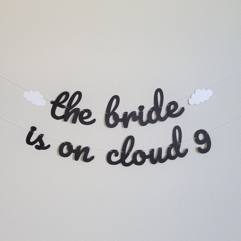 The Bride is on Cloud 9 the Bride is on Cloud 9 Banner - Etsy