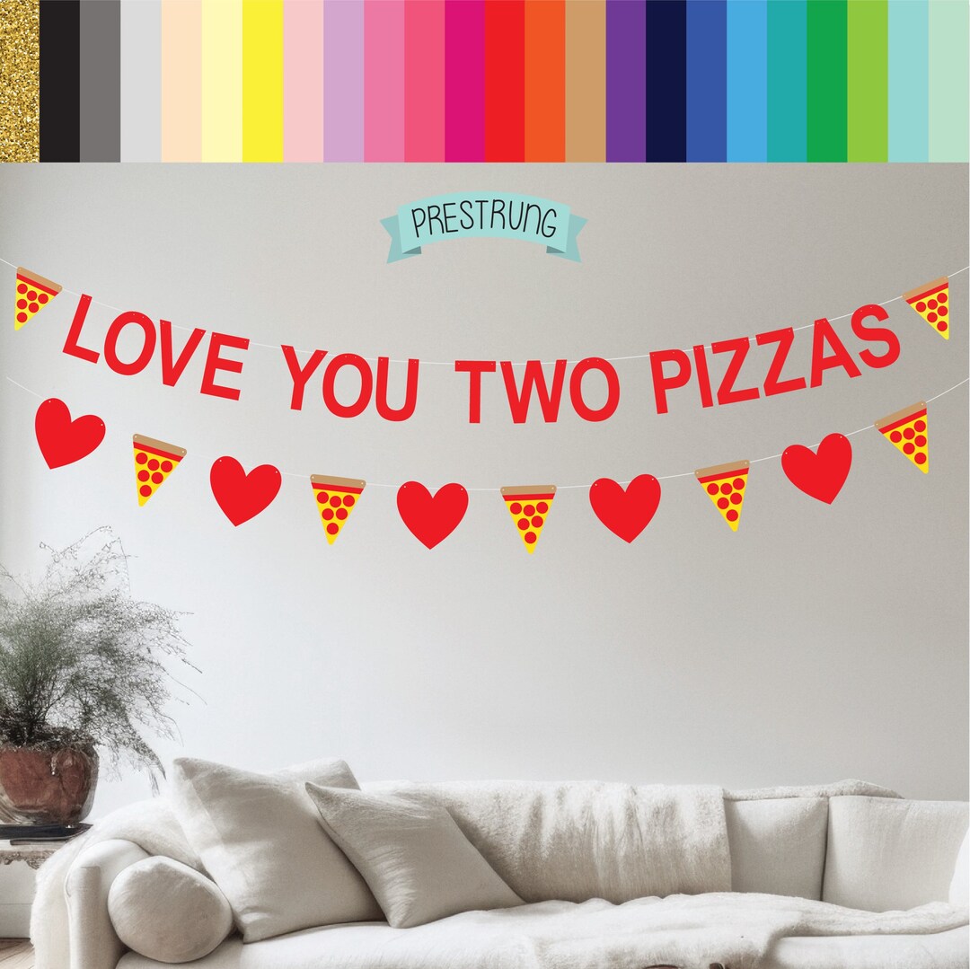 Love You Two Pizzas, Love You Two Pizzas Banner, 2nd Birthday ...