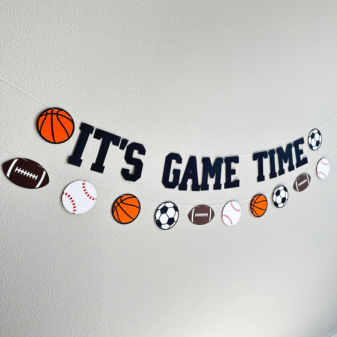 It's Game Time, It's Game Time Decorations, Game Time Banner, Sports ...