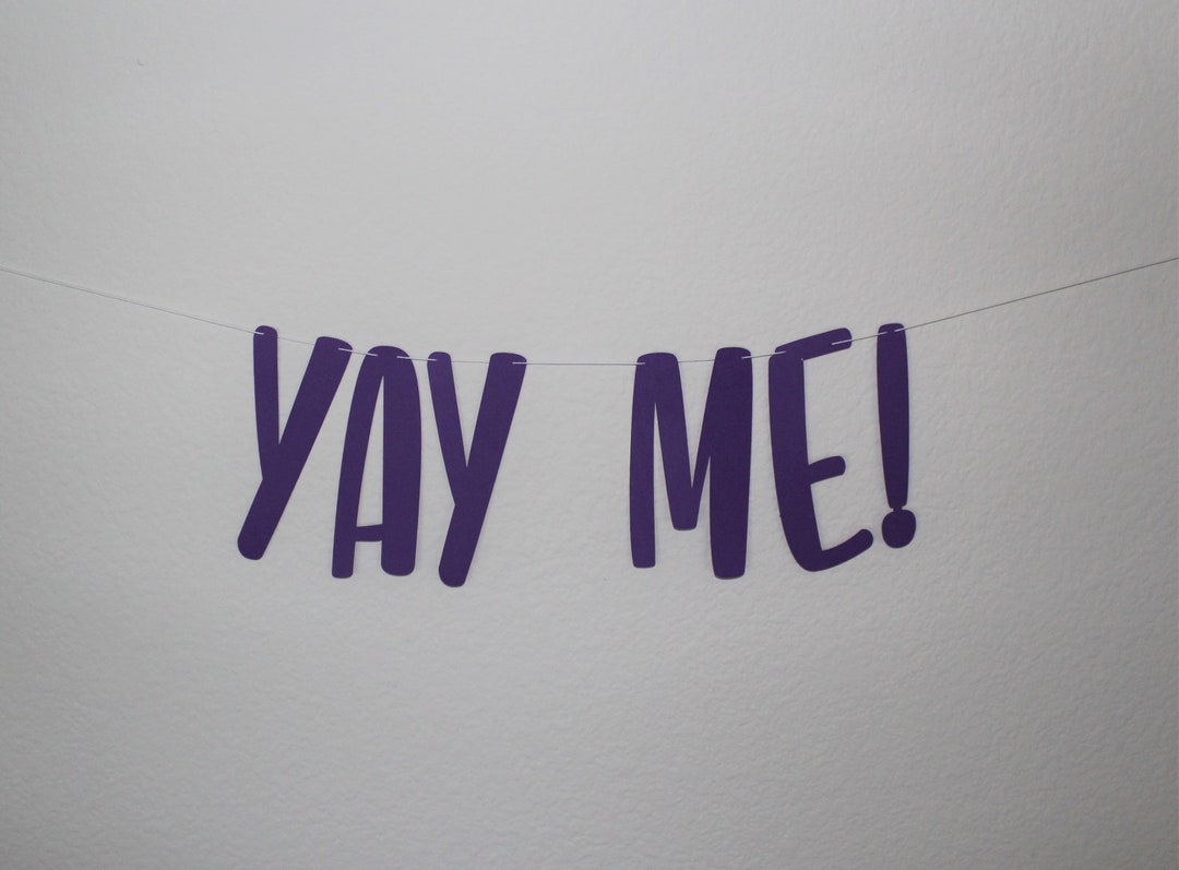 Yay Me Banner Yay Me Custom Banner Yay Me Purple Yay Me - Etsy
