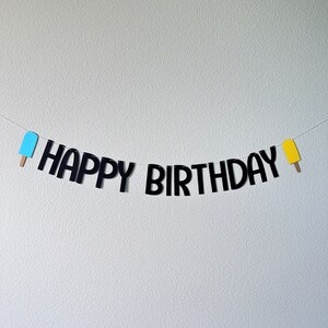 Popsicle Themed Birthday Banner Summertime Birthday Banner - Etsy