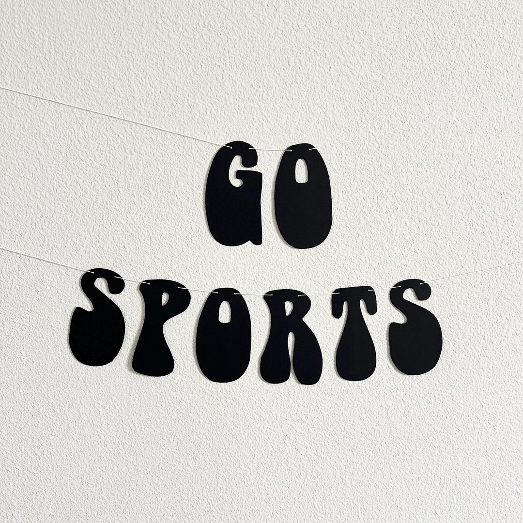 Go Sports, Go Sports Banner, Go Sports Decorations, Sports Themed Party ...