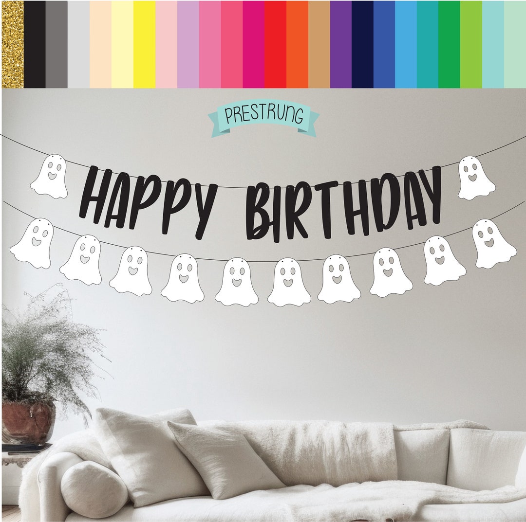 Ghost Happy Birthday Banner, Halloween Birthday Banner, October ...
