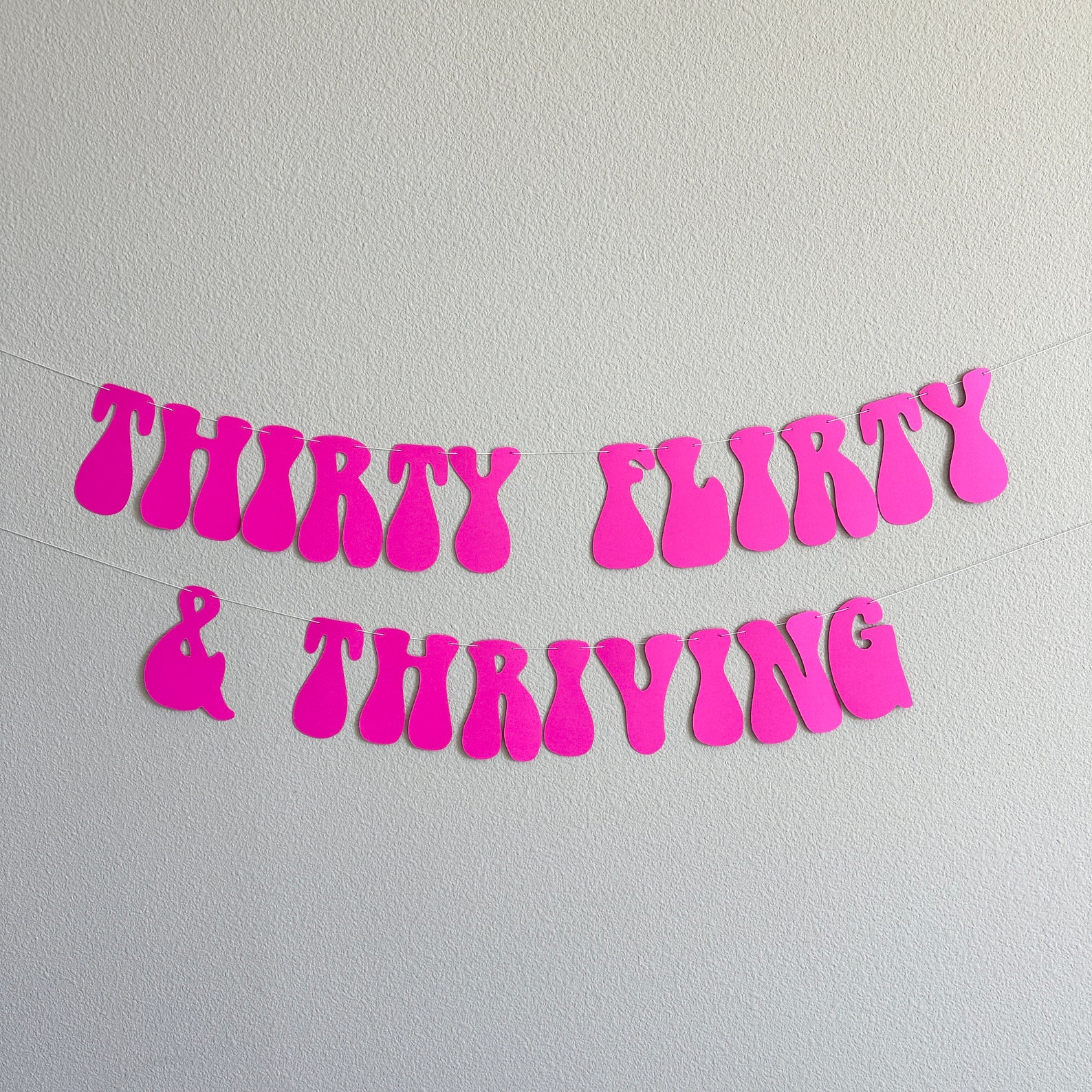 Thirty Flirty & Thriving, 30th Birthday, 30th Birthday Decorations ...