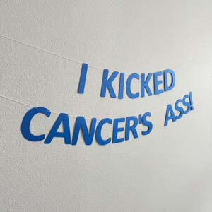 I Kicked Cancer's Ass Banner, Beat Cancer Banner, Cancer Free Party, I ...