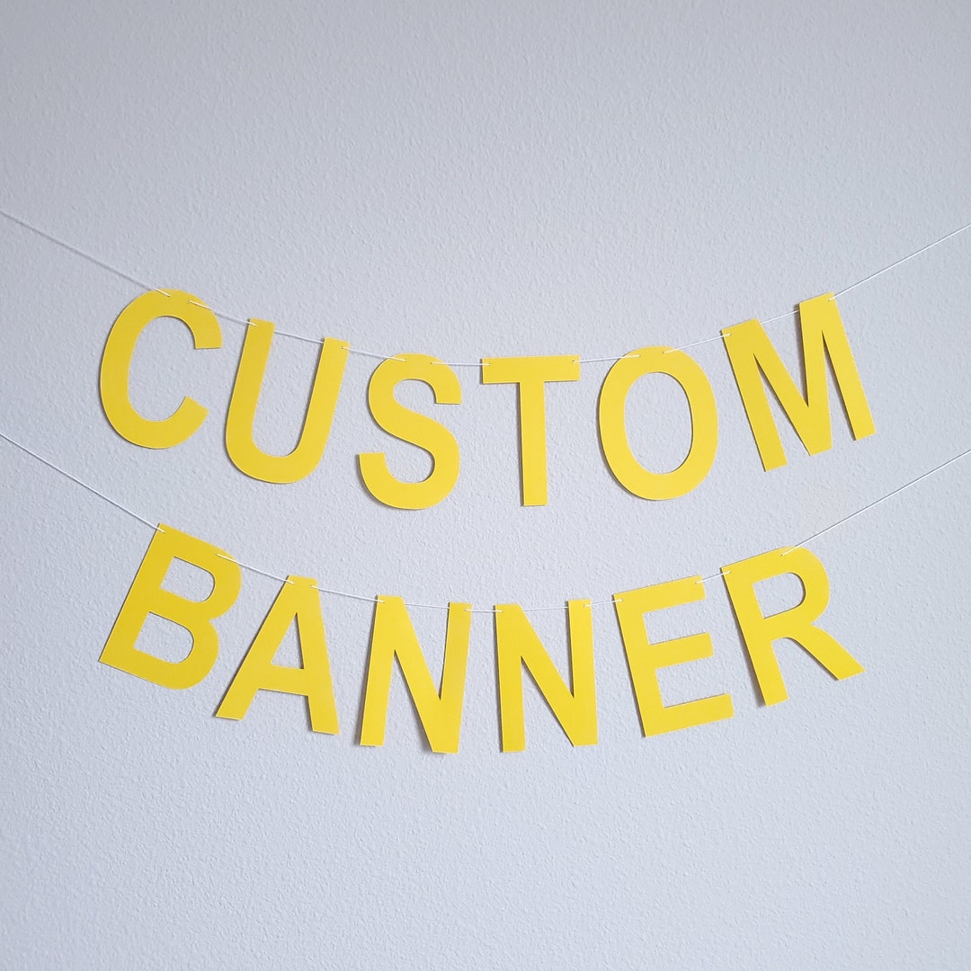 Custom Banner, Custom Yellow Banner, Customizable Banner, Custom ...