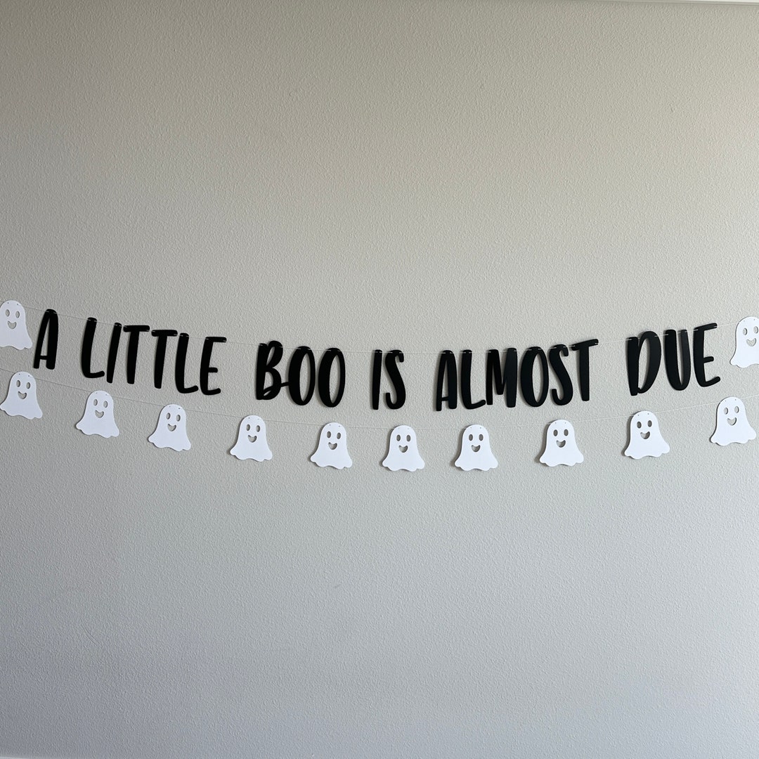 A Little Boo is Almost Due, Little Boo is Almost Due Banner, A Little ...