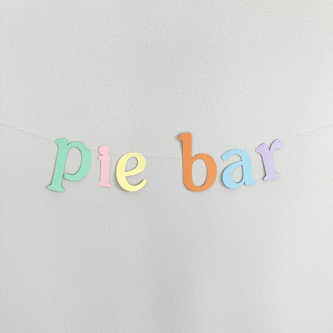 Pie Bar, Pie Bar Banner, Pastel Pie Bar Decorations, Pie Bar Design ...