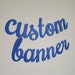 Custom Banner, Banner, Custom Royal Blue Banner, Custom Cursive Banner ...