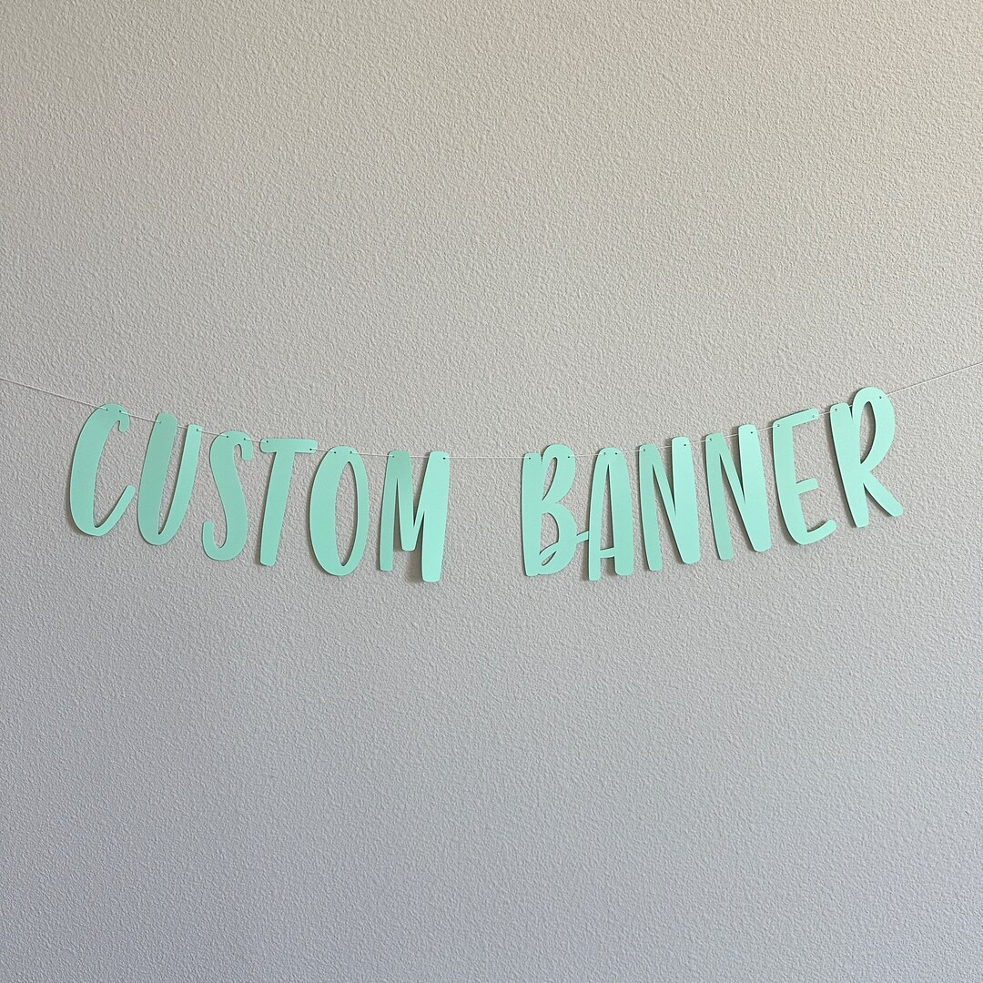 Custom Banner, Custom Mint Banner, Customizable Banner, Custom Fun Font ...
