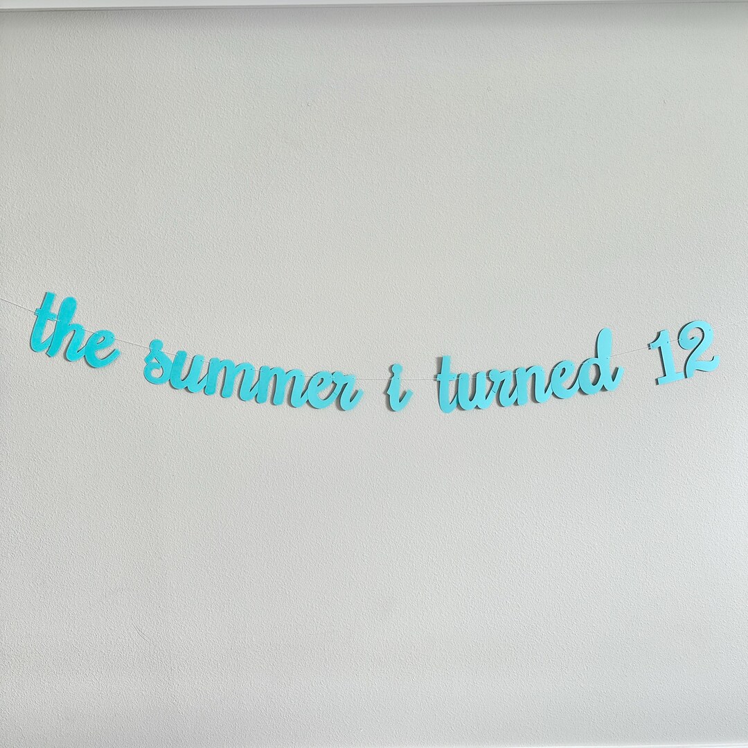 The Summer I Turned 12, Summertime Birthday Banner, Summer Birthday ...