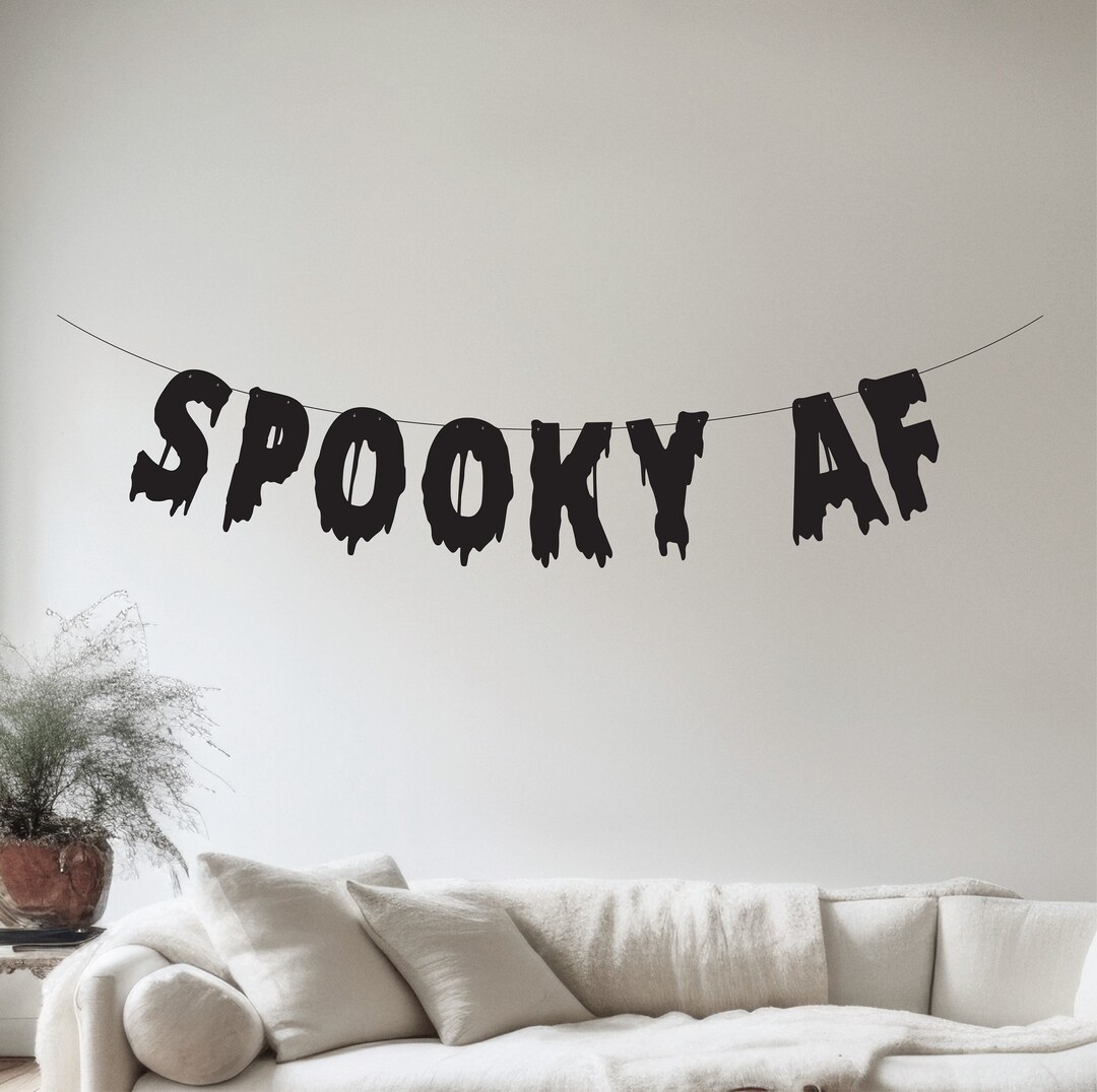Spooky AF, Spooky AF Banner, Spooky Banner, Trendy Halloween Banner ...