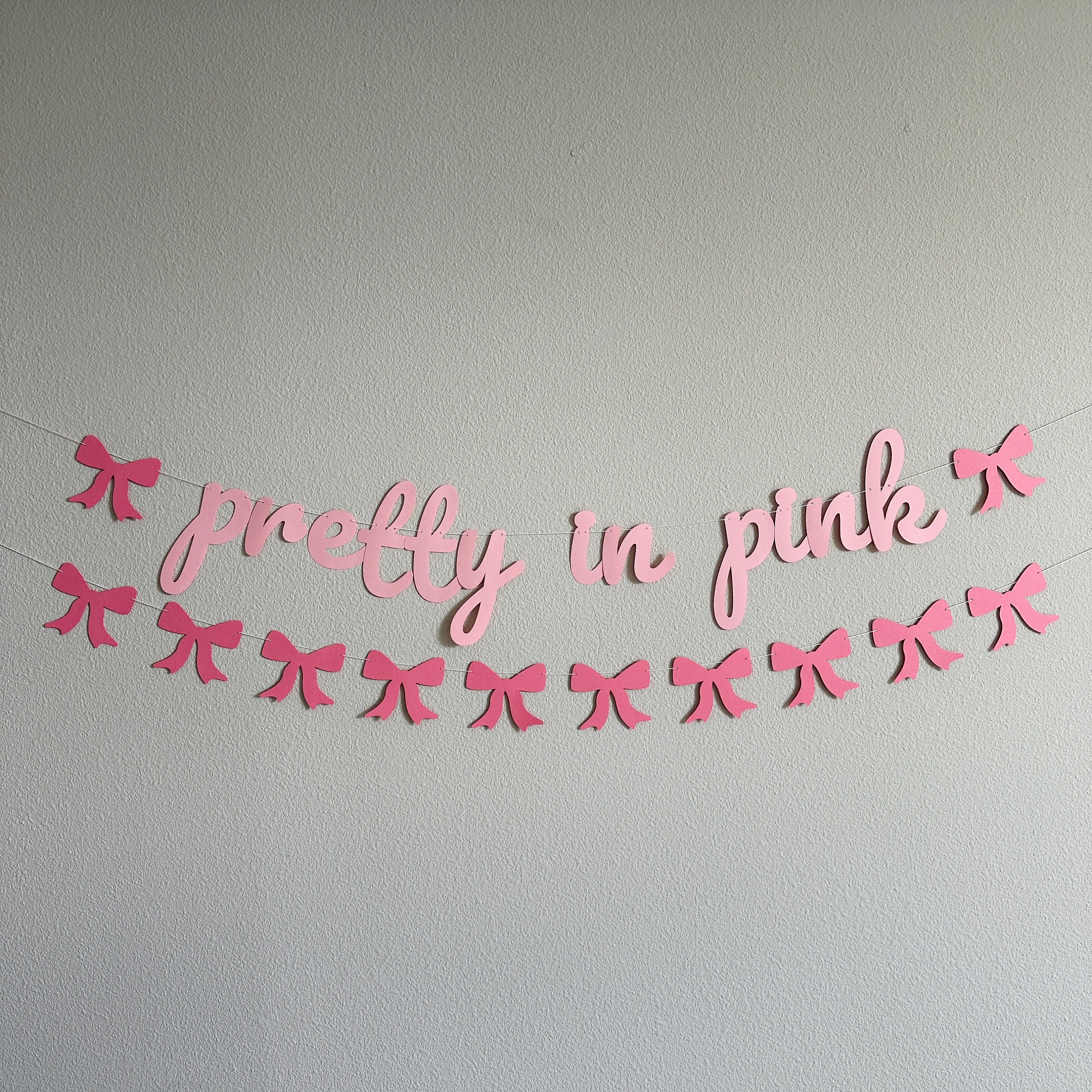 Pretty in Pink, Pretty in Pink Decorations, Pink Birthday, Pink ...