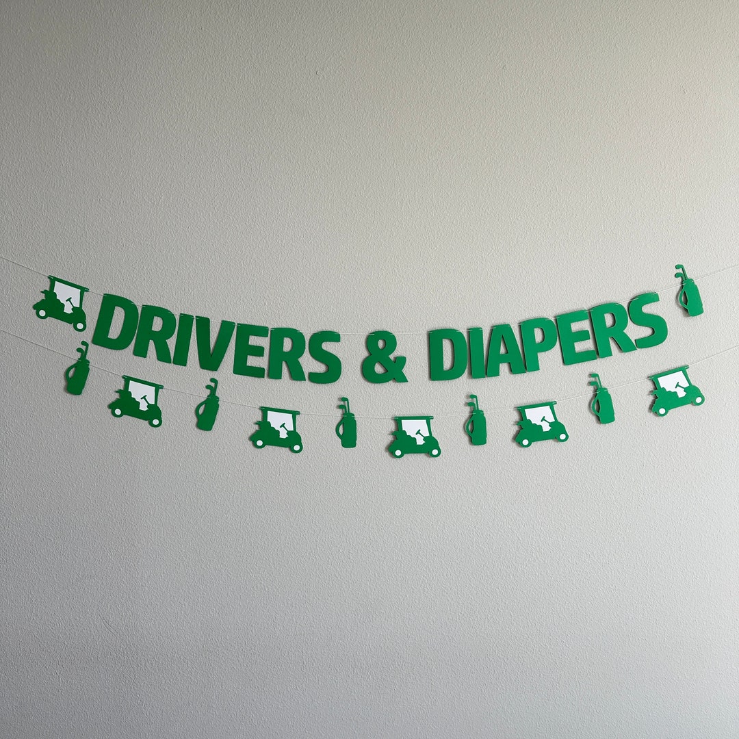 Drivers & Diapers, Golf Baby Shower, Dad Baby Shower, Guys Baby Shower ...