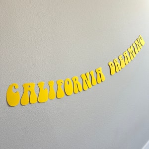 California Dreaming, California Dreaming Decorations, California ...