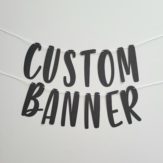Custom Banner Custom Black Banner Customizable Banner - Etsy