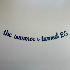 The Summer I Turned 25, Summertime Birthday Banner, Summer Birthday ...
