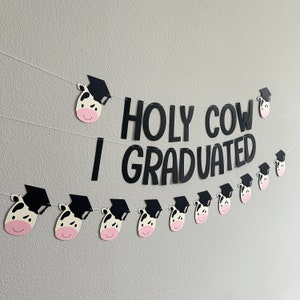 Holy Cow I Graduated, Cow Themed Graduation Banner, Custom Cow ...
