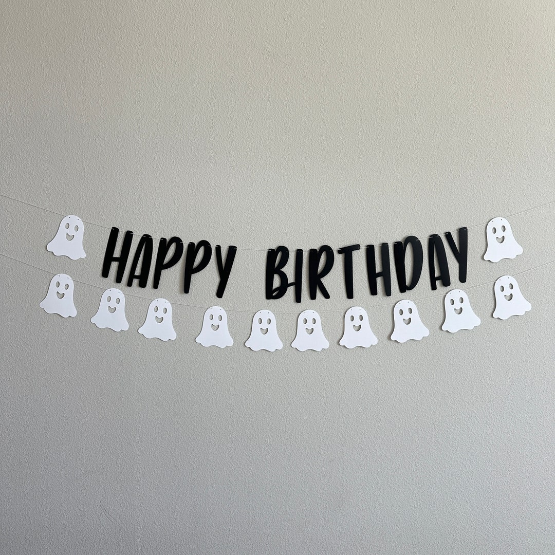Ghost Happy Birthday Banner, Halloween Birthday Banner, October ...