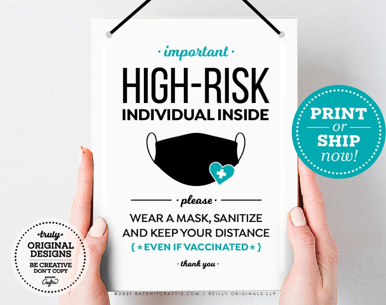 High-risk Please Wear Mask, Sanitize, Distance, Even If Vaccinated Sign ...