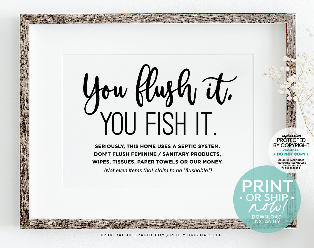 Funny Septic System Bathroom Sign PRINTABLE, You Flush It You Fish It ...