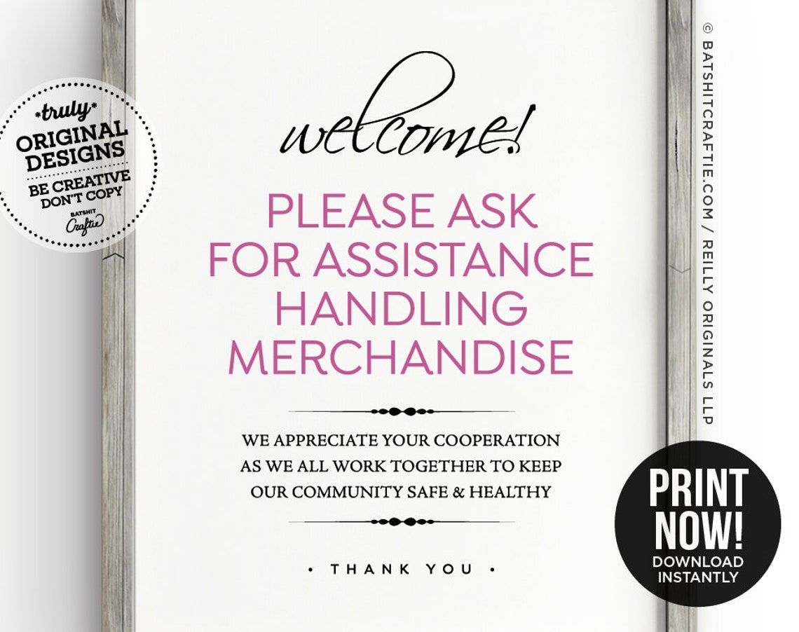 Please Ask for Assistance Handling Merchandise PRINTABLE SIGN ~ Modern ...