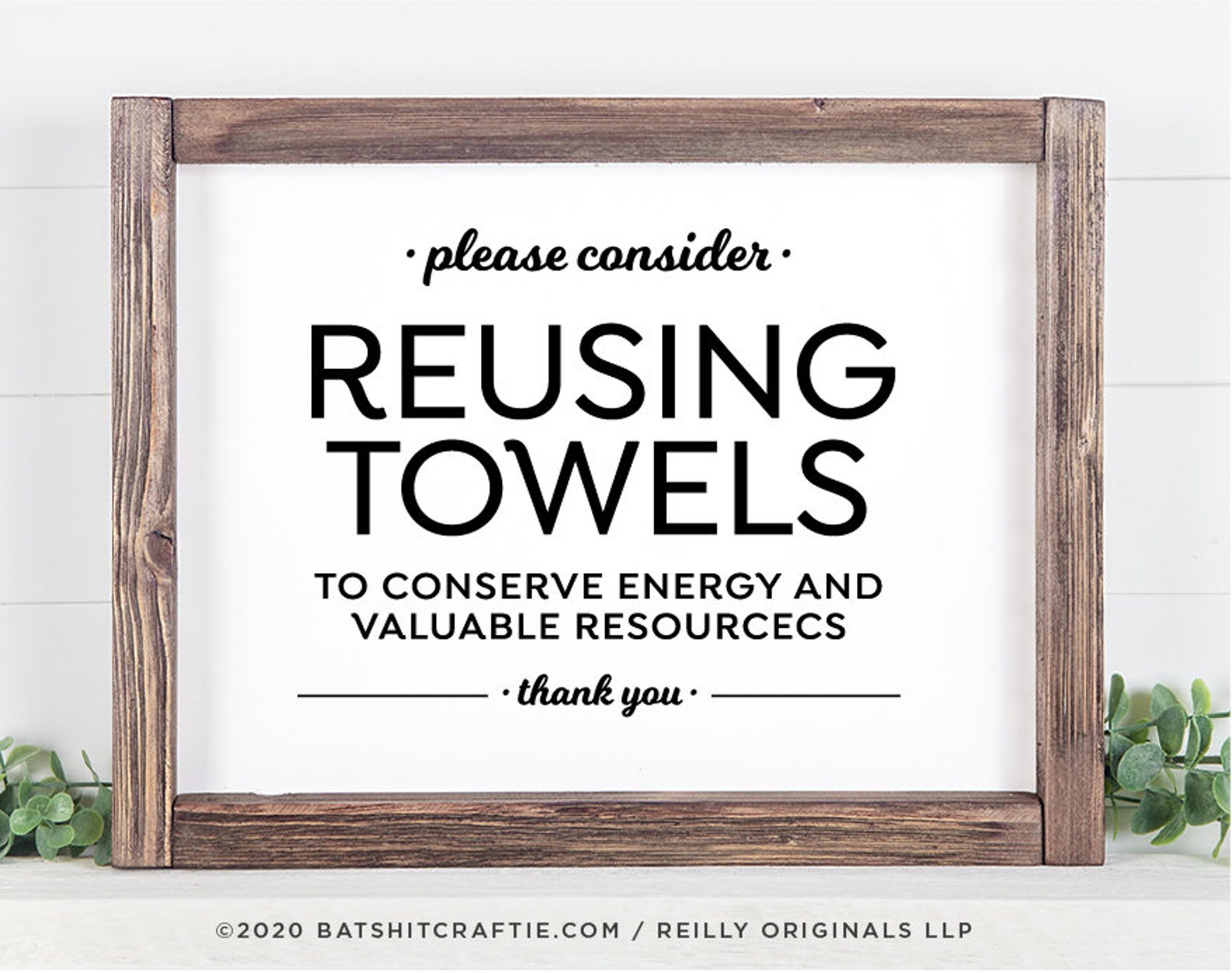 Please Consider Reusing Towels Printable Sign ~ Conserve Energy ...