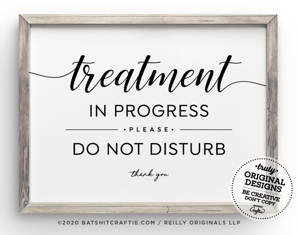 Treatment in Progress Do Not Disturb Sign Print Instantly - Etsy