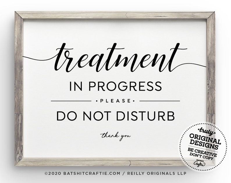 Treatment in Progress Do Not Disturb Sign ~ Print Instantly ~ Elegant ...