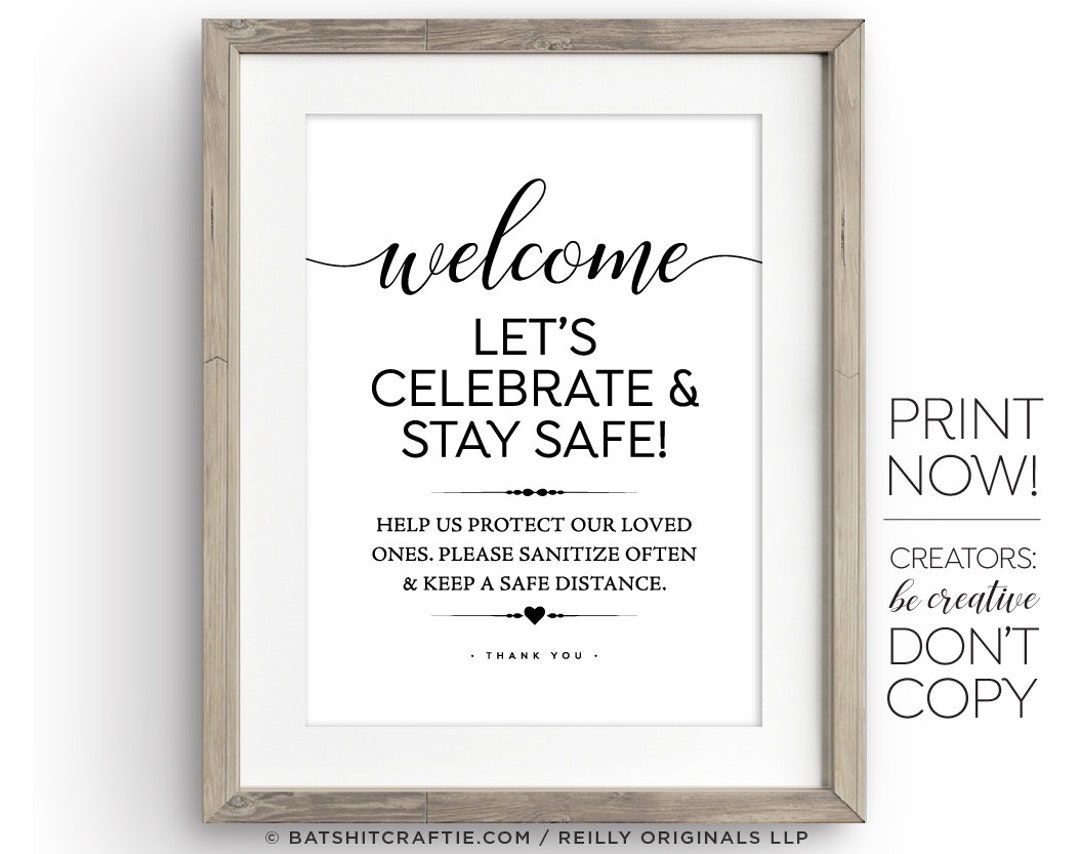 Let's Celebrate & Stay Safe Protect Our Friends Family, Sanitize Often ...