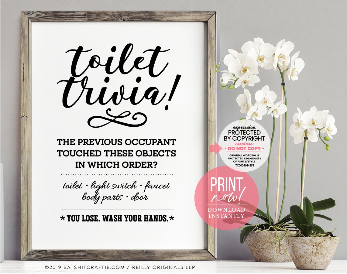Printable Funny Bathroom Sign Toilet Trivia Game, Wash Your Hands, You ...