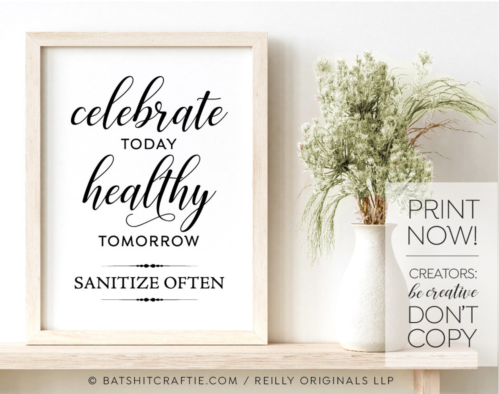 Celebrate Today Healthy Tomorrow Sanitize Often PRINTABLE - Etsy