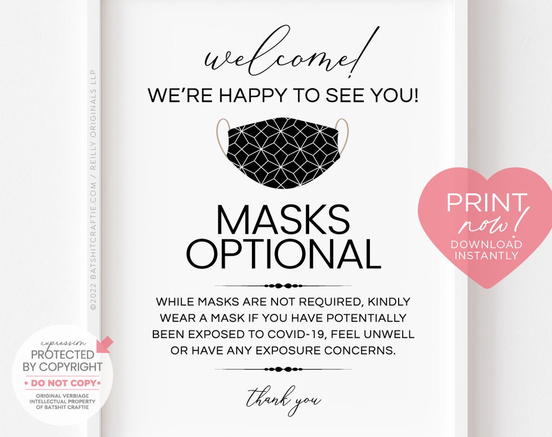 Masks Optional PRINTABLE SIGN ~ Instantly Print + Display ~ Many Sizes ...