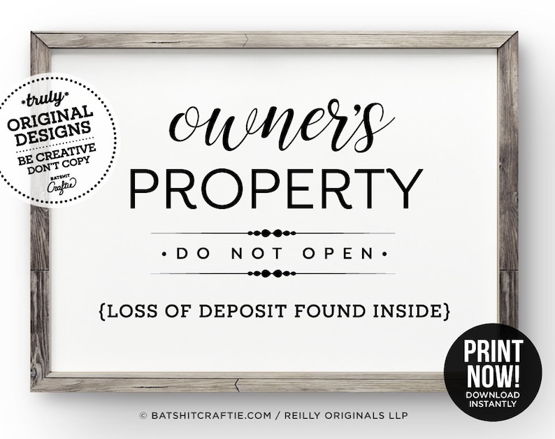 Funny Owner's Property Printable Sign Do Not Open Loss - Etsy