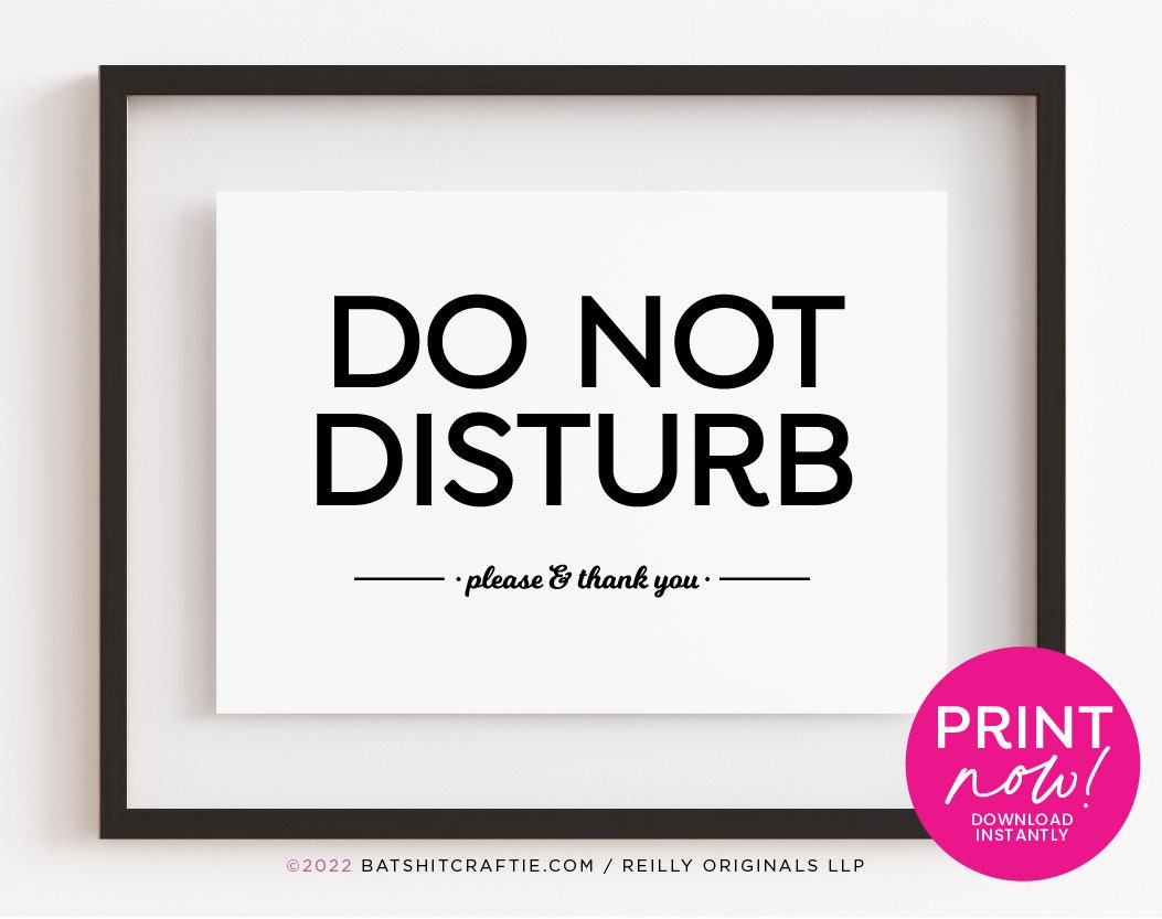 Do Not Disturb Simple and Elegant Printable Sign ~ Download and Print ...