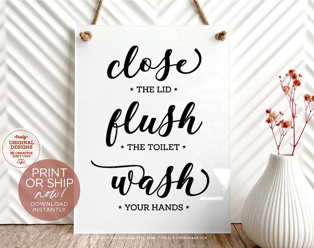 Cute Bathroom Sign ~ Close Lid Flush Toilet Wash Hands ~ Ready to Ship ...